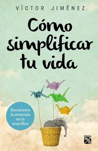 Como Simplificar Tu Vida Mercadolibre