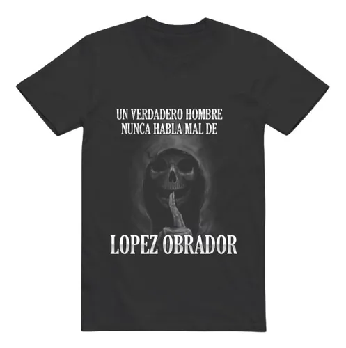 Camiseta Modelo Un Verdadero Hombre Nunca Habla Mal De Lope Envío Gratis