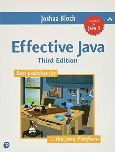 Effective Java : Joshua Bloch Effective Java : Joshua Bloch
