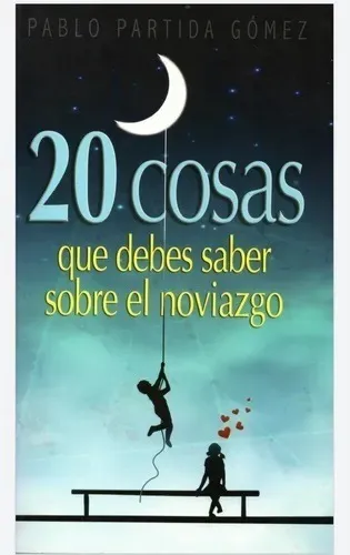 20 Cosas Que Debes Saber Sobre El Noviazgo | MercadoLibre 20 Cosas Que Debes Saber Sobre El Noviazgo | MercadoLibre