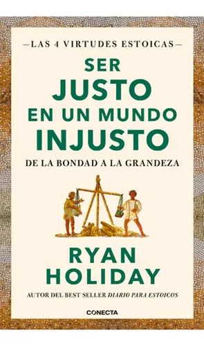 Ser Justo En Un Mundo Injusto: , De Holiday, Ryan. , Vol. No. Editorial ...
