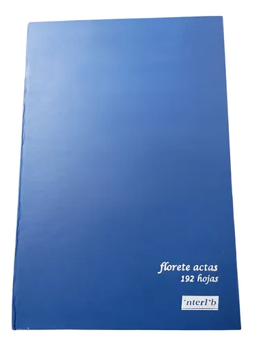 Libro Florete Actas Forma Francesa Interlib De 192 Hojas 60g Azul ...