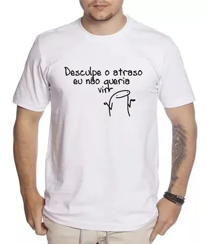 Camiseta Engraçada Flork Camisa Masculina Desculpe O Atraso ... Camiseta Engraçada Flork Camisa Masculina Desculpe O Atraso ...