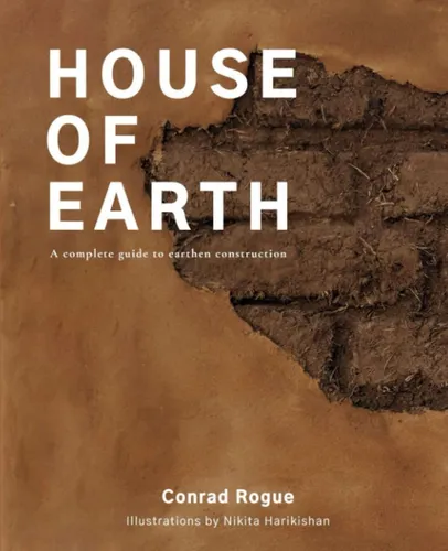 Libro: House Of Earth: A Complete Guide To Earthen Construct | Envío gratis Libro: House Of Earth: A Complete Guide To Earthen Construct | Envío gratis