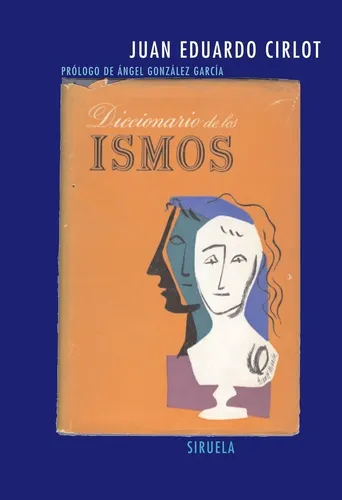 Diccionario De Ismos - Juan Eduardo Cirlot Diccionario De Ismos - Juan Eduardo Cirlot