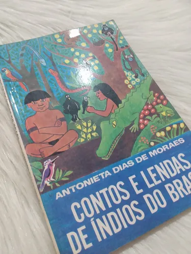 Livros Contos E Lendas De Indios Do Brasil Parcelamento Sem Juros