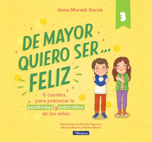Libro De Mayor Quiero Ser... Feliz 3 de Anna Morato Garcia Editorial ...