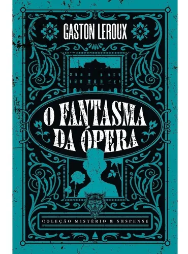 Livro - O Fantasma Da Ópera - Gaston Leroux | MercadoLivre Livro - O Fantasma Da Ópera - Gaston Leroux | MercadoLivre