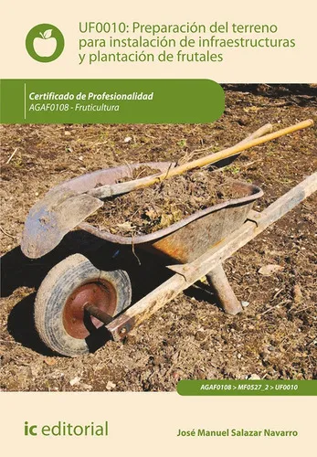 Preparación Del Terreno Para La Instalación De Infraestructuras Y