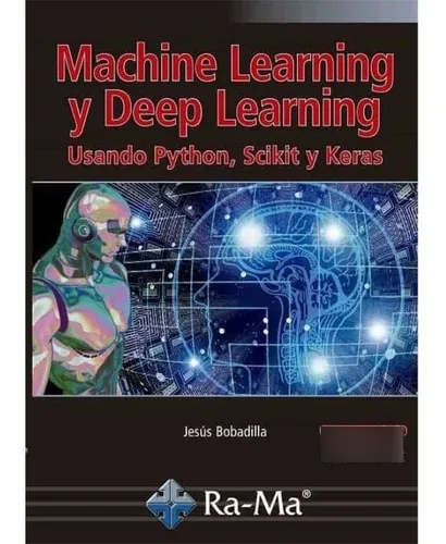 Libro Machine Learning Y Deep Learning | Cuotas sin interés Libro Machine Learning Y Deep Learning | Cuotas sin interés