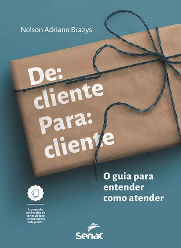 De Cliente Para Cliente: O Guia Para Entender Como Atender | Frete grátis De Cliente Para Cliente: O Guia Para Entender Como Atender | Frete grátis