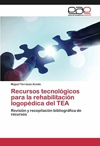 Recursos Tecnológicos Para La Rehabilitación Logopédica Del | Cuotas ... Recursos Tecnológicos Para La Rehabilitación Logopédica Del | Cuotas ...