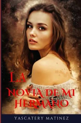 La Novia De Mi Hermano Novela Corta De Romance Lesbico Ser Meses