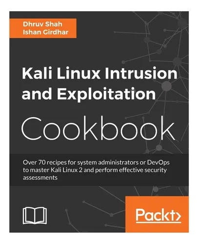 Libro: Kali Linux Intrusion And Exploitation Cookbook: Power | Envío gratis