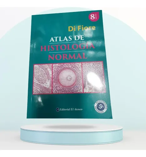 Atlas De Histologia Normal Di Fiore Ultima Edicion | Cuotas sin interés