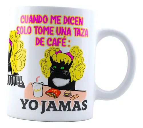 Taza Gato Meme Yo Jamas Jjjjj Jaaamaaas Frase Meme Divertida | MercadoLibre