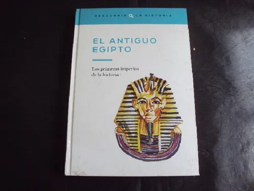 Descubrir La Historia - El Antiguo Egipto (salvat) | Cuotas sin interés Descubrir La Historia - El Antiguo Egipto (salvat) | Cuotas sin interés
