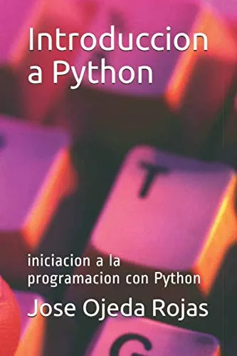 Introducción A Python: Iniciacion A La Programacion Con Pyth | Meses ... Introducción A Python: Iniciacion A La Programacion Con Pyth | Meses ...