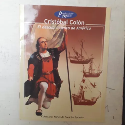Cristobal Colon: El Descubrimiento De America Cristobal Colon: El Descubrimiento De America