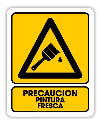 Señalamiento Precaución Pintura Fresca 30x40