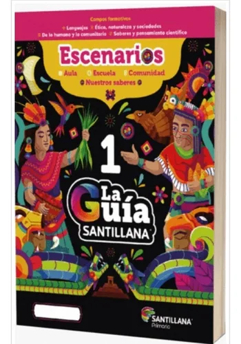 Guía Santillana 1o. Escenarios Ciclo Escolar 2023-2024 en venta en ... Guía Santillana 1o. Escenarios Ciclo Escolar 2023-2024 en venta en ...