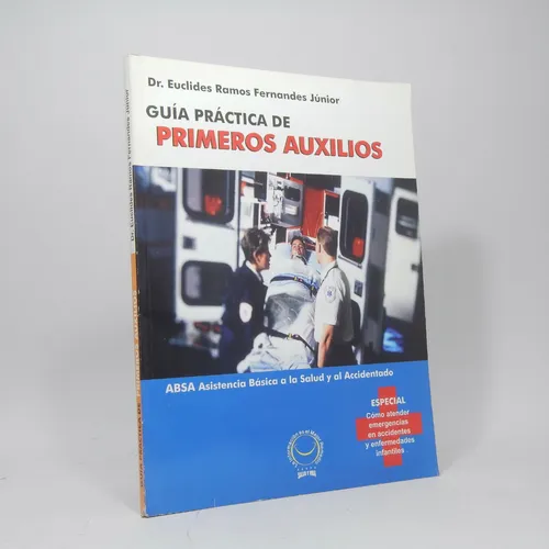Guía Práctica De Primeros Auxilios Euclides Ramos Absa Z2 | MercadoLibre Guía Práctica De Primeros Auxilios Euclides Ramos Absa Z2 | MercadoLibre