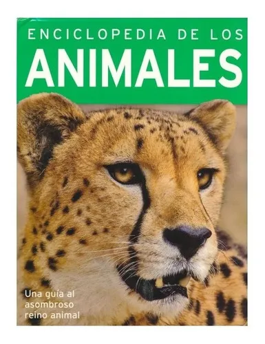 Libro 384 Pag - Enciclopedia De Los Animales, De Camilla De La Bedoyere ... Libro 384 Pag - Enciclopedia De Los Animales, De Camilla De La Bedoyere ...