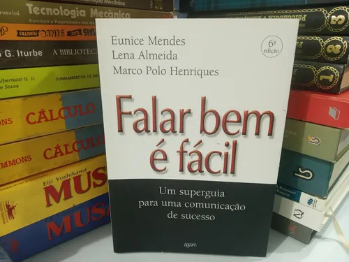 Falar Bem É Facil Um Superguia Para Uma Comunicação Sucesso ... Falar Bem É Facil Um Superguia Para Uma Comunicação Sucesso ...