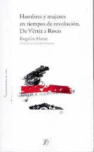 Hombres Y Mujeres En Tiempos De Revolucion De Vertiz A Rosa ... Hombres Y Mujeres En Tiempos De Revolucion De Vertiz A Rosa ...