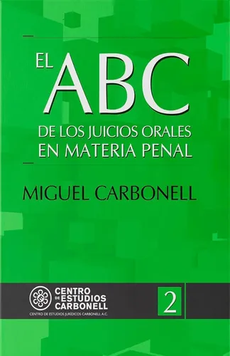 El Abc De Los Juicios Orales En Materia Penal