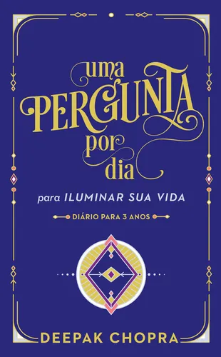 Uma Pergunta Por Dia Para Iluminar Sua Vida, De Deepak, Chopra ...