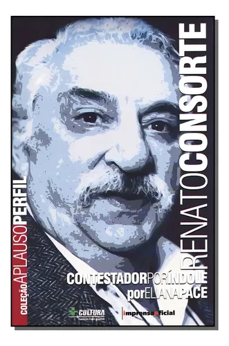 Renato Consorte-coleção Aplauo, De Imprensa-pace. Editora Imprensa ...