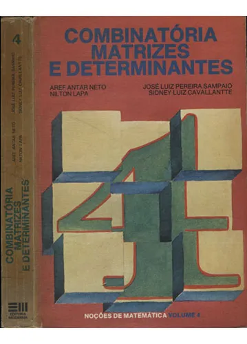 Livro Combinatória Matrizes E Determinantes Volume 4 Noções De