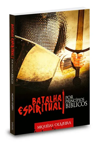 Batalha Espiritual Por Princípios Bíblicos Parcelamento Sem Juros