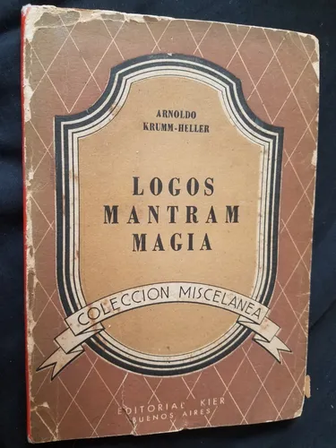Logos Mantram Magia Arnoldo Krumm Heller Editorial Kier | MercadoLibre Logos Mantram Magia Arnoldo Krumm Heller Editorial Kier | MercadoLibre