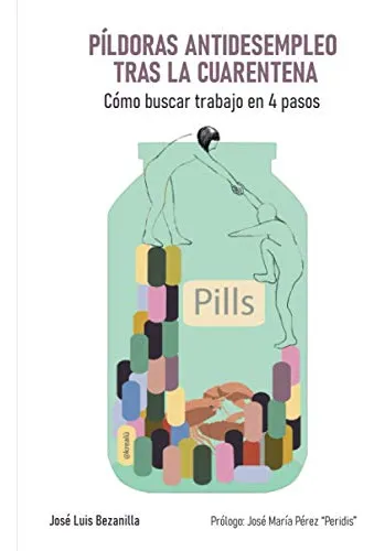 Libro Píldoras Antidesempleo Tras La Cuarentena: Cómo Uscar | Cuotas sin interés
