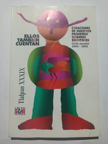 También Ellos Cuentan Tlalpan Niños Escritores También Ellos Cuentan Tlalpan Niños Escritores