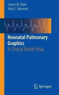 Libro Neonatal Pulmonary Graphics - Steven M. Donn | Envío gratis
