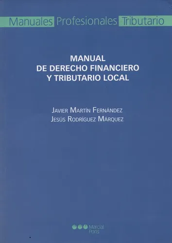 Manual De Derecho Financiero Y Tributario Local De Martín Fernandez