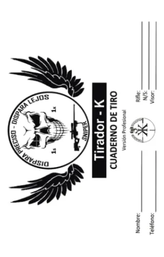 Cuaderno De Tiro Tirador K: Sniper Data Book Español (españo | Meses ... Cuaderno De Tiro Tirador K: Sniper Data Book Español (españo | Meses ...