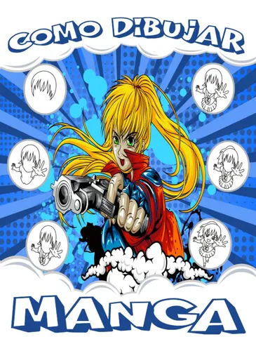 Libro: Como Dibujar Manga: Aprende A Dibujar Manga Y Anime | Envío gratis Libro: Como Dibujar Manga: Aprende A Dibujar Manga Y Anime | Envío gratis