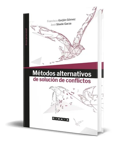 Libro Métodos Alternativos De Solución De Conflictos | Envío gratis Libro Métodos Alternativos De Solución De Conflictos | Envío gratis