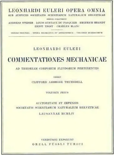 Leonhard Euleri Opera Omnia: Opera Mechanica Et Astronomica Part 1, De Leonhard Euler. Editorial ...