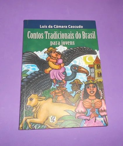 Contos Tradicionais Do Brasil Para Jovens Câmara Cascudo Mercadolivre