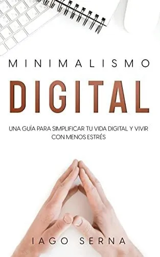 Libro Minimalismo Una Guía Para Simplificar Tu Vida Y Vivir Cuotas
