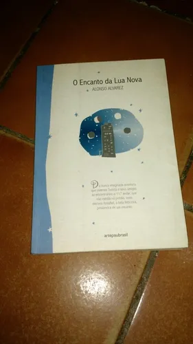 O Encanto Da Lua Nova Alonso Alvarez | MercadoLivre