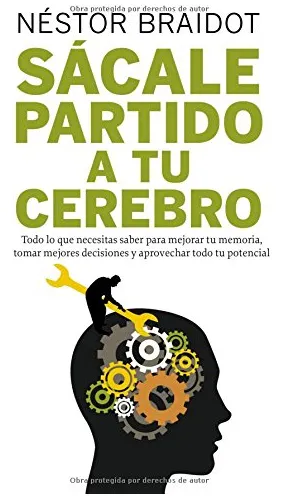 Sacale Partido A Tu Cerebro: Todo Lo Que Necesitas Saber Par | Envío gratis Sacale Partido A Tu Cerebro: Todo Lo Que Necesitas Saber Par | Envío gratis