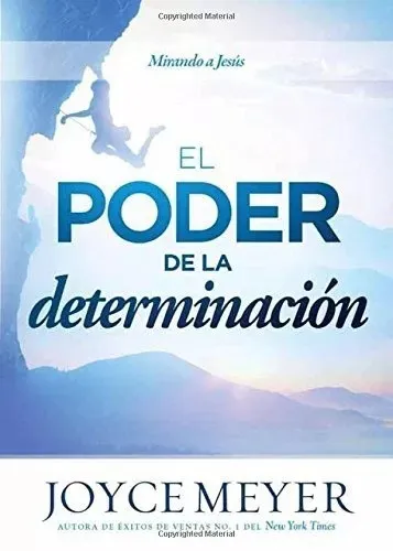 El Poder De La Determinación, De Joyce Meyer. Editorial Casa Creación ... El Poder De La Determinación, De Joyce Meyer. Editorial Casa Creación ...