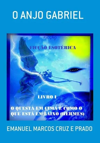 Livro O Anjo Gabriel | MercadoLivre Livro O Anjo Gabriel | MercadoLivre