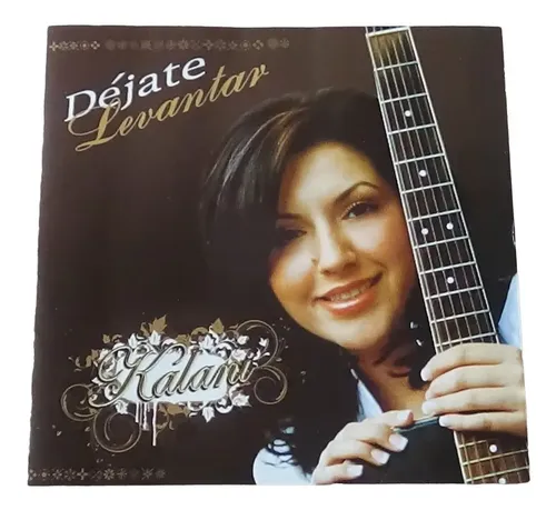 Kalani Sandoval Dejate Levantar Cd Disco Compacto 2006 Gela | Meses sin ...